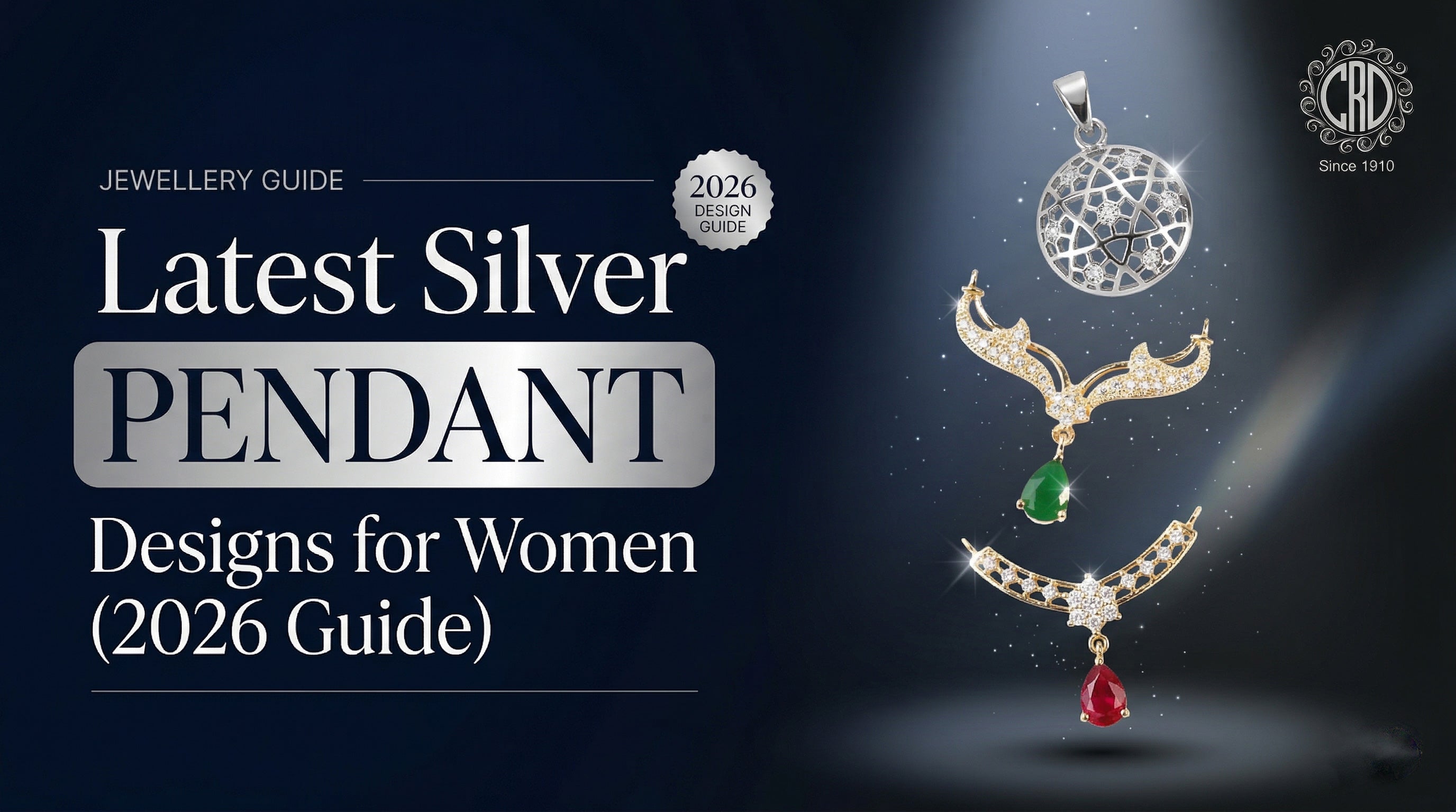 Latest Silver Pendant Designs for Women (2026 Guide) – CRD Jewellers